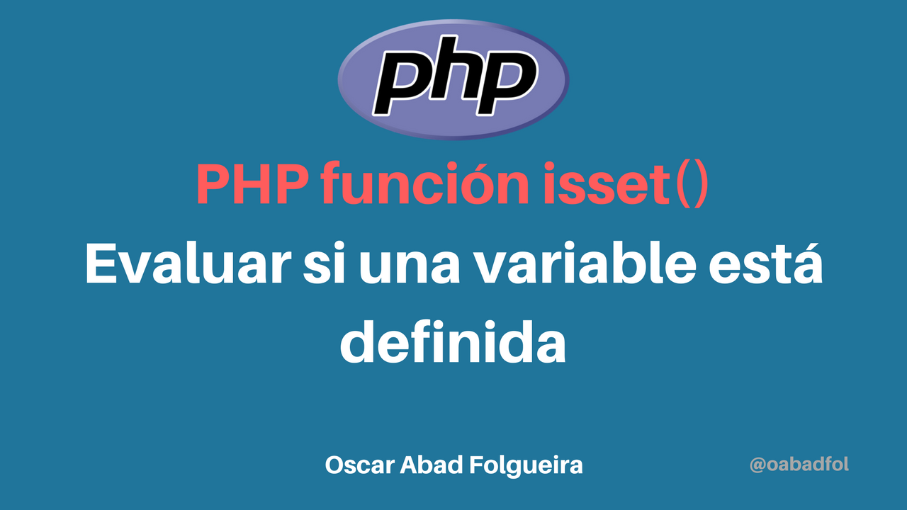 Php Función Isset Evaluar Si Una Variable Está Definida Aprende